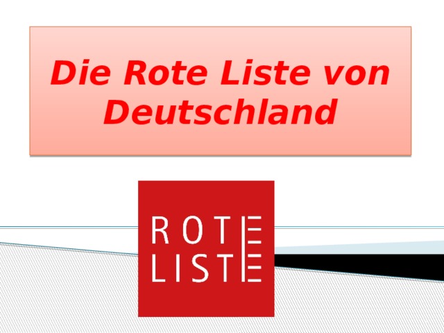 Презентация по теме "Rote Liste von Deutschland"